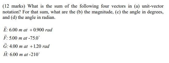 Solved (12 marks) What is the sum of the following four | Chegg.com