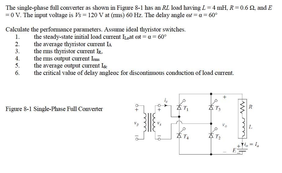 Solved The single-phase full converter as shown in Figure | Chegg.com