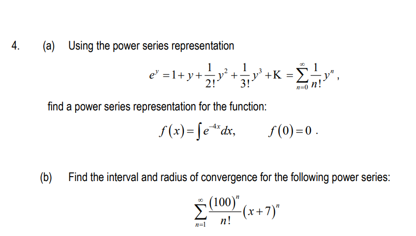 Solved 4 . (a) Using the power series representation 1 1 1 | Chegg.com