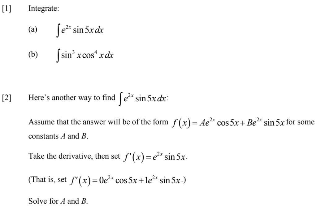 Solved Integrate: (a) Je"sin5x dr (b)sin xcos" xdx 4 21 | Chegg.com