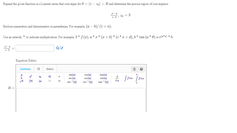 Solved Expand The Given Function In A Laurent Series That