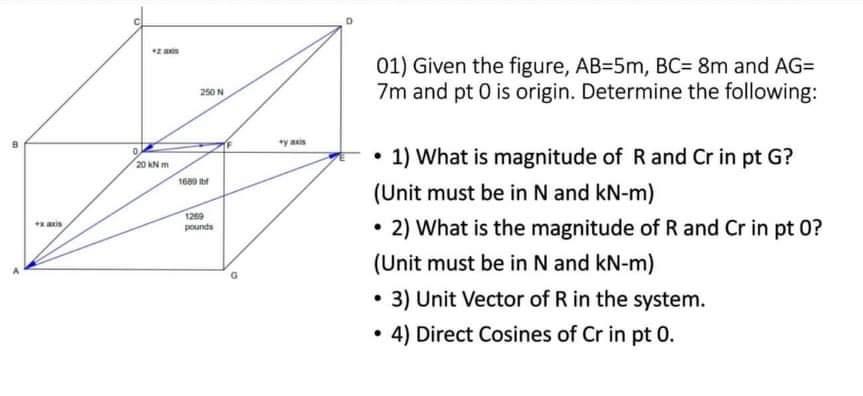 . 01) Given the figure, AB=5m, BC= 8m and AG= 7m and | Chegg.com