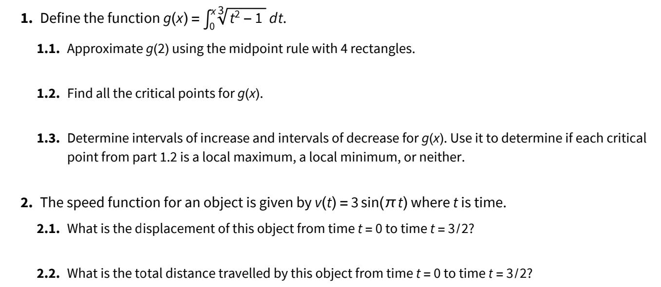 Solved 1. Define the function g(x)=∫0x3t2−1dt. 1.1. | Chegg.com