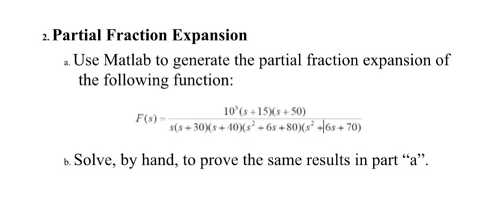 Partial Fraction Expansion Use Matlab to generate | Chegg.com