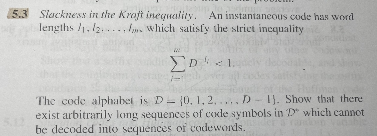 Solved ..3 Slackness in the Kraft inequality. An | Chegg.com