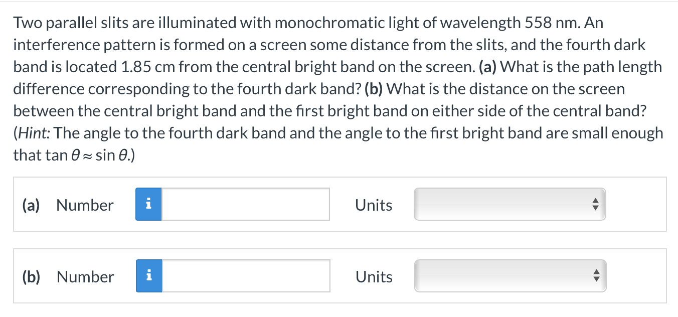 Solved Two parallel slits are illuminated with monochromatic | Chegg.com