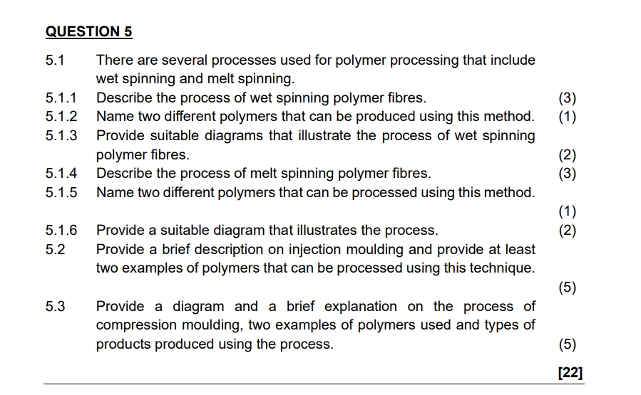 Solved QUESTION 5 5.1 ﻿There are several processes used for | Chegg.com