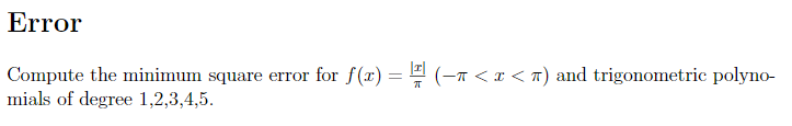 Solved Compute the minimum square error for f(x)=π∣x∣(−π | Chegg.com