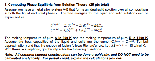 Solved 1. Computing Phase Equilibria from Solution Theory | Chegg.com