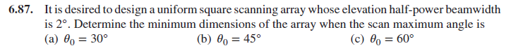 Solved 6.87. It is desired to design a uniform square | Chegg.com