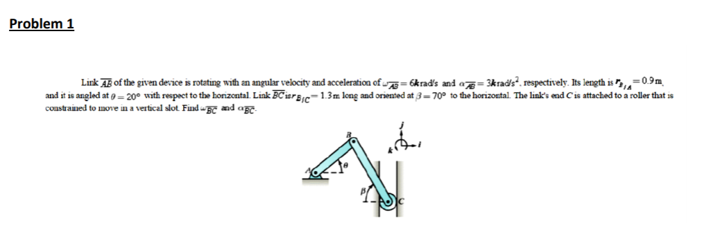 Solved Problem 1 Link AB of the given device is rotating | Chegg.com
