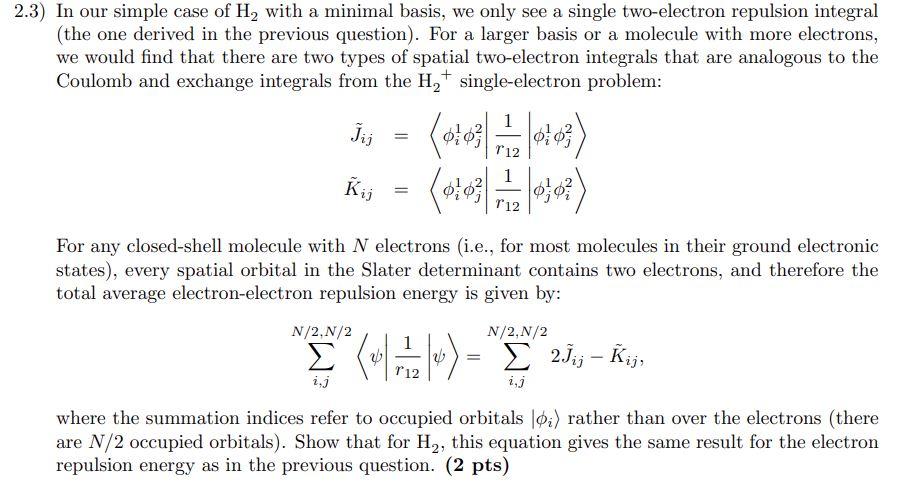 Solved 2.3) In our simple case of H, with a minimal basis, | Chegg.com
