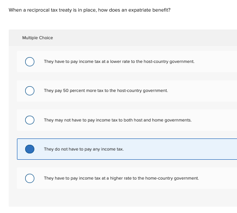 Solved When a reciprocal tax treaty is in place, how does an | Chegg.com