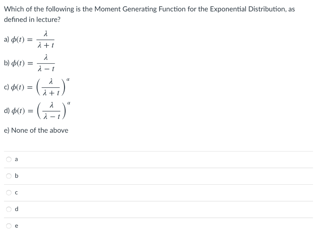 Solved Which of the following is the Moment Generating | Chegg.com