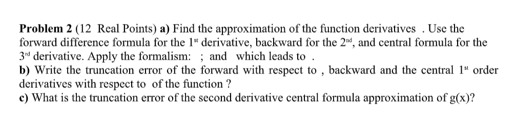 Solved Problem 2 (12 Real Points) a) Find the approximation | Chegg.com