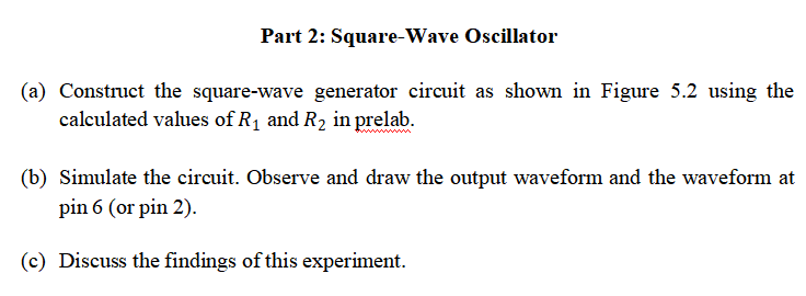 Solved Part 2: Square-Wave Oscillator (a) Construct the | Chegg.com