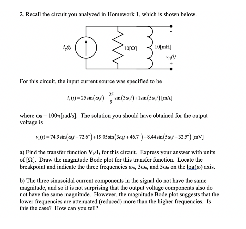 Solved 2. Recall the circuit you analyzed in Homework 1, | Chegg.com