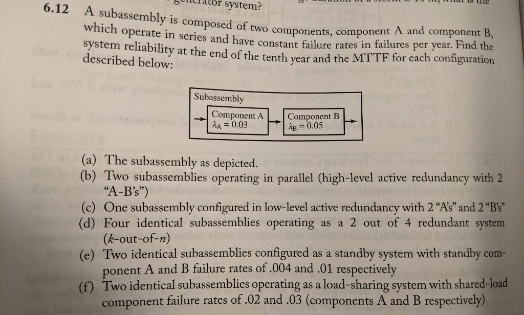 A subassembly is composed of two components, | Chegg.com