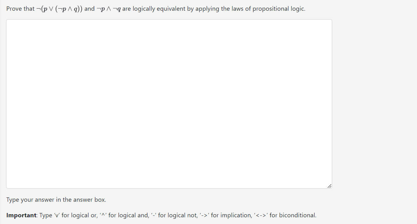 Solved Prove that ¬(p∨(¬p∧q)) and ¬p∧¬q are logically | Chegg.com