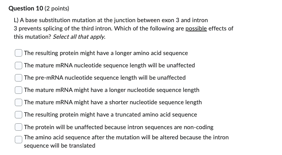 Solved L) A base substitution mutation at the junction | Chegg.com