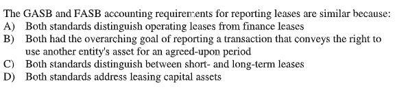 Solved The GASB and FASB accounting requirements for | Chegg.com