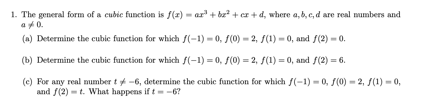 Solved 1. The general form of a cubic function is | Chegg.com