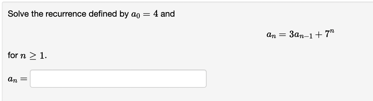Solved Solve the recurrence defined by a0=4 | Chegg.com
