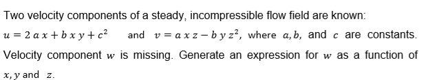 Solved Two velocity components of a steady, incompressible | Chegg.com