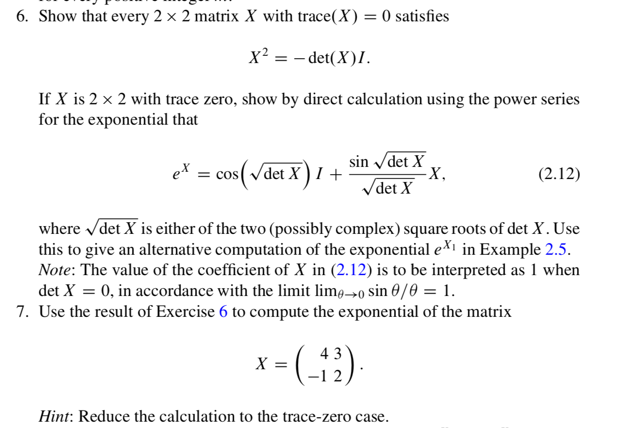Solved 6. Show that every 2 x 2 matrix X with trace(X) = 0 | Chegg.com