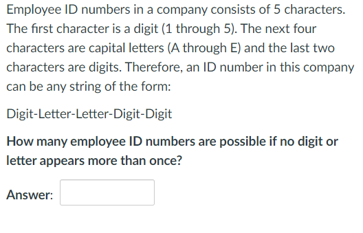 Solved Employee ID numbers in a company consists of 5 | Chegg.com