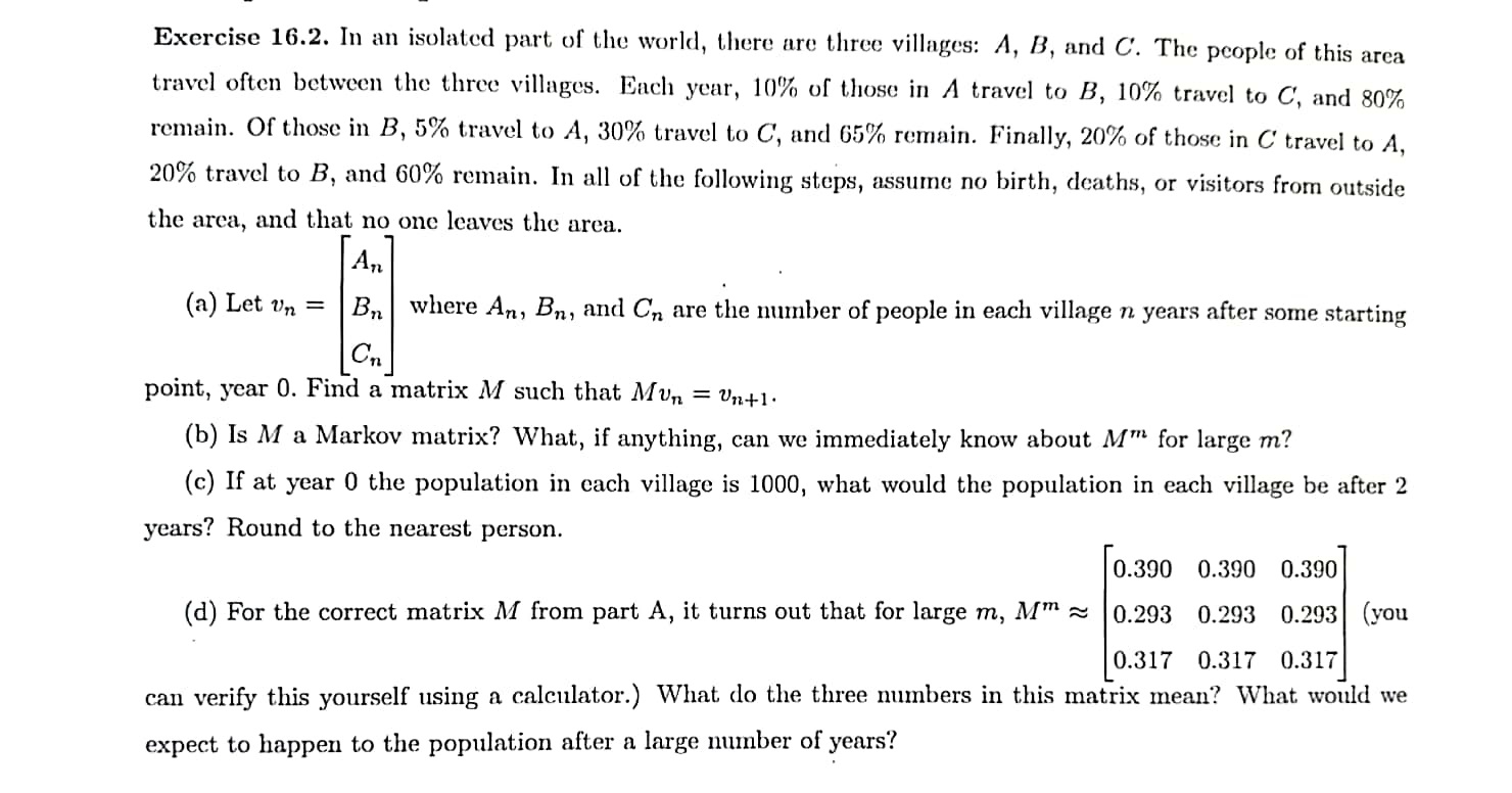 Solved Exercise 16.2. In an isolated part of the world, | Chegg.com