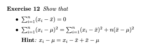 Solved Exercise 12 Show that • Σ (; – ) = 0 • Σ1 (α; – μ)2 = | Chegg.com
