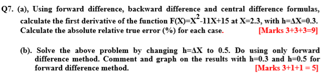 Solved Q7. (a), Using forward difference, backward | Chegg.com