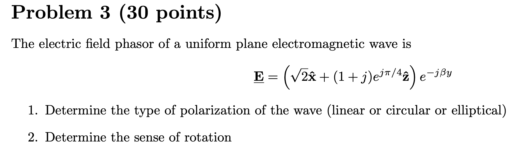 Solved The electric field phasor of a uniform plane | Chegg.com