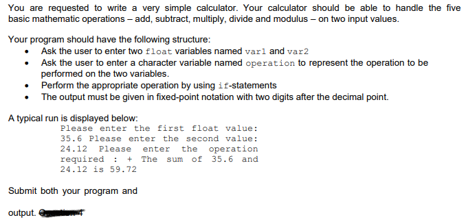 You are requested to write a very simple calculator. | Chegg.com