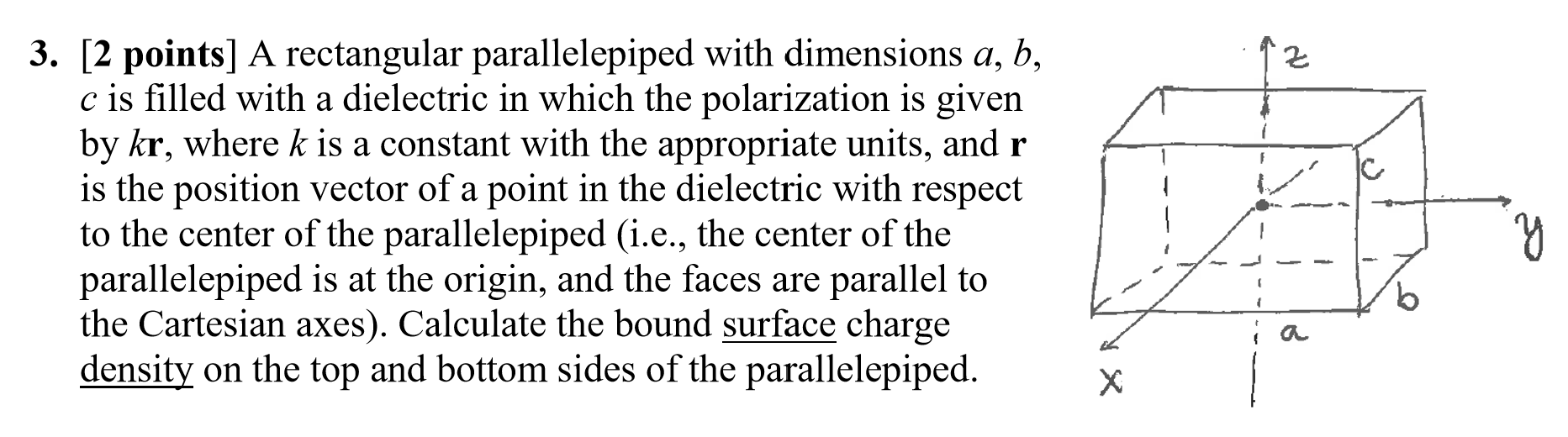 Solved 3. [2 points] A rectangular parallelepiped with | Chegg.com