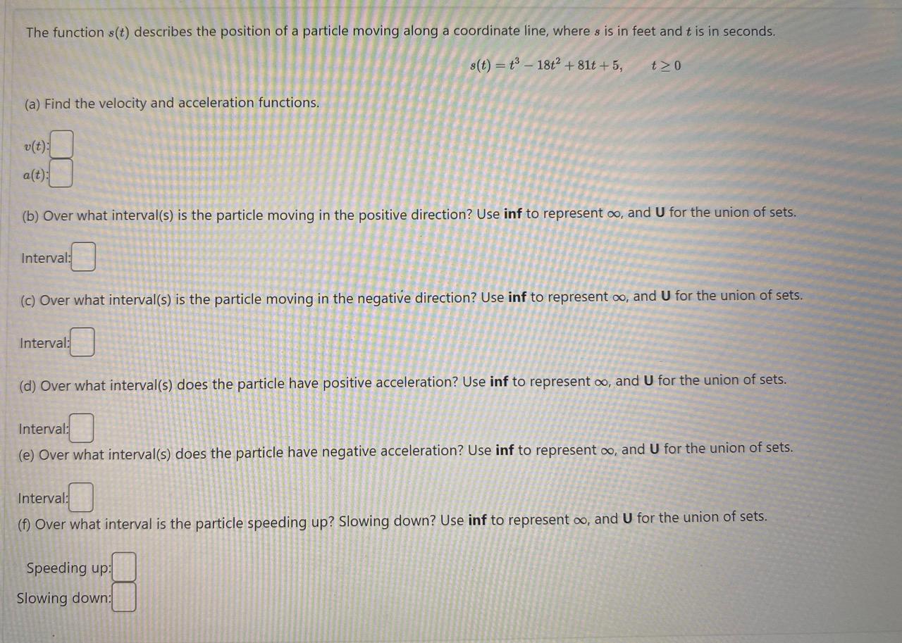Solved The Function S T Describes The Position Of A