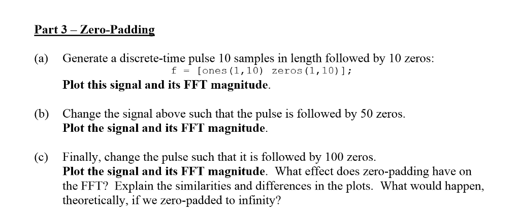 Part 3-Zero-Padding (a) Generate a discrete-time | Chegg.com