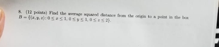 Solved 8. (12 points) Find the average squared distance from | Chegg.com