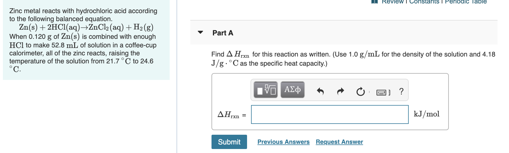 Solved I Review Constants I Perlodic Table Part A Zinc metal | Chegg.com