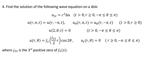 Solved 4. Find the solution of the following wave equation | Chegg.com