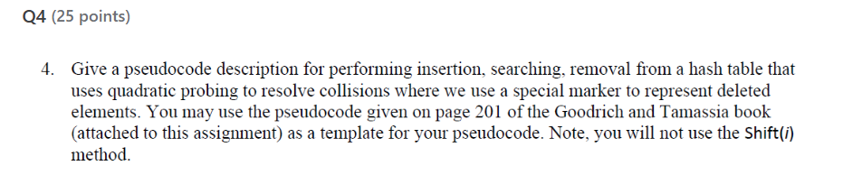 Solved Q4 (25 ﻿points) 4. ﻿Give a pseudocode description for | Chegg.com