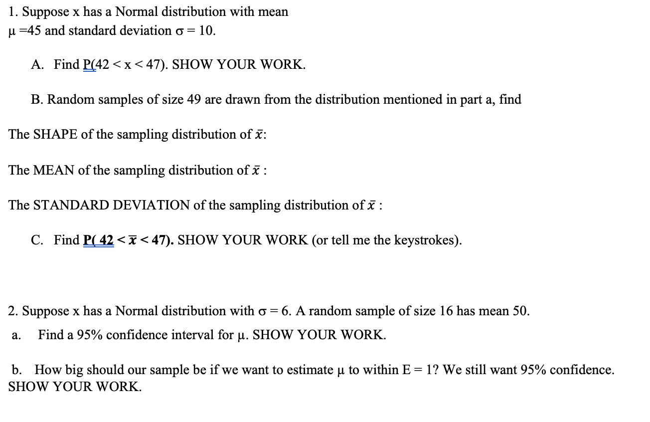 Solved 1. Suppose x has a Normal distribution with mean u | Chegg.com