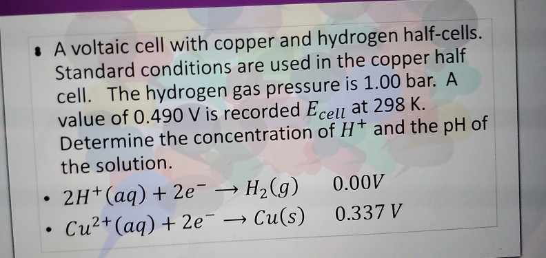 Solved & A voltaic cell with copper and hydrogen half-cells. | Chegg.com