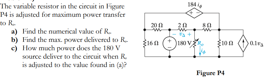 Solved The variable resistor in the circuit in Figure P4 is | Chegg.com