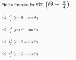 Solved Find a formula for sin (theta - pi/4). Squareroot | Chegg.com