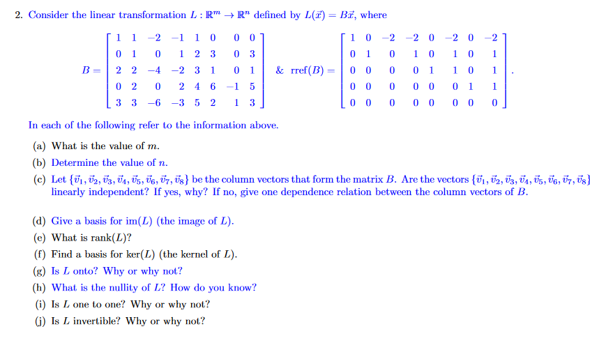 Solved 2. Consider the linear transformation L:Rm→Rn defined | Chegg.com