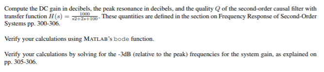 Solved Compute the DC gain in decibels, the peak resonance | Chegg.com