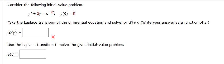Solved Consider the following initial-value problem. y ′ + | Chegg.com