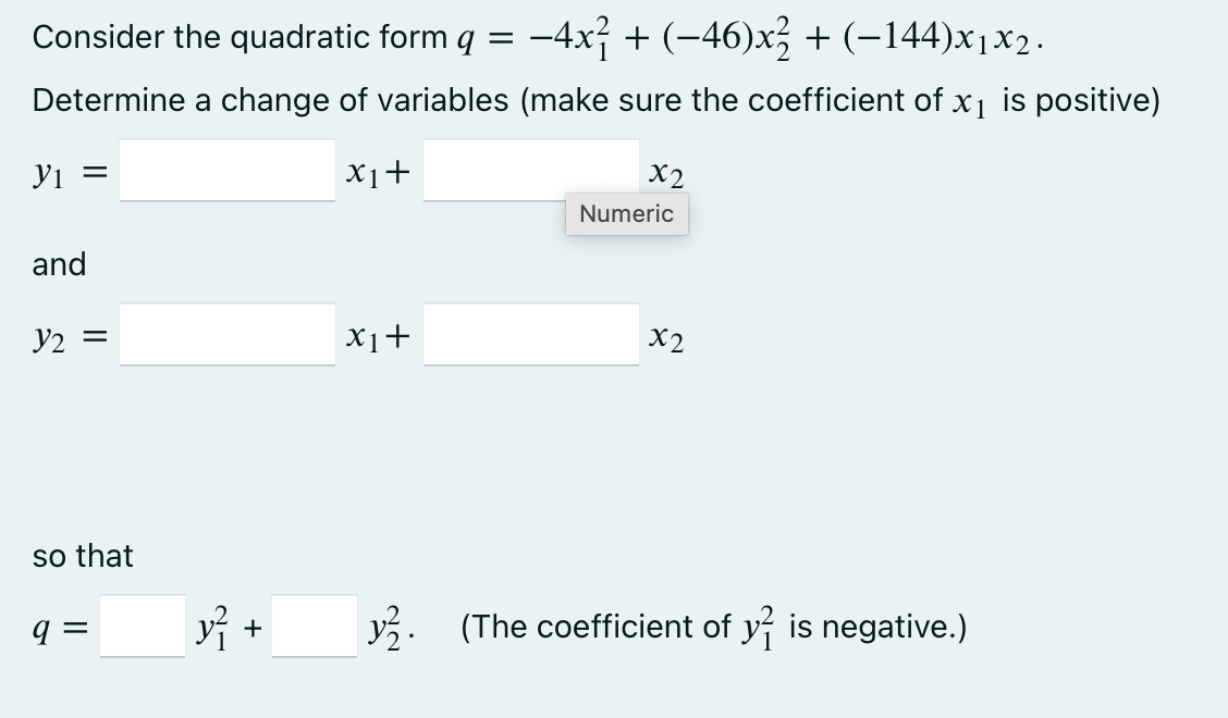 Solved Consider the quadratic form | Chegg.com